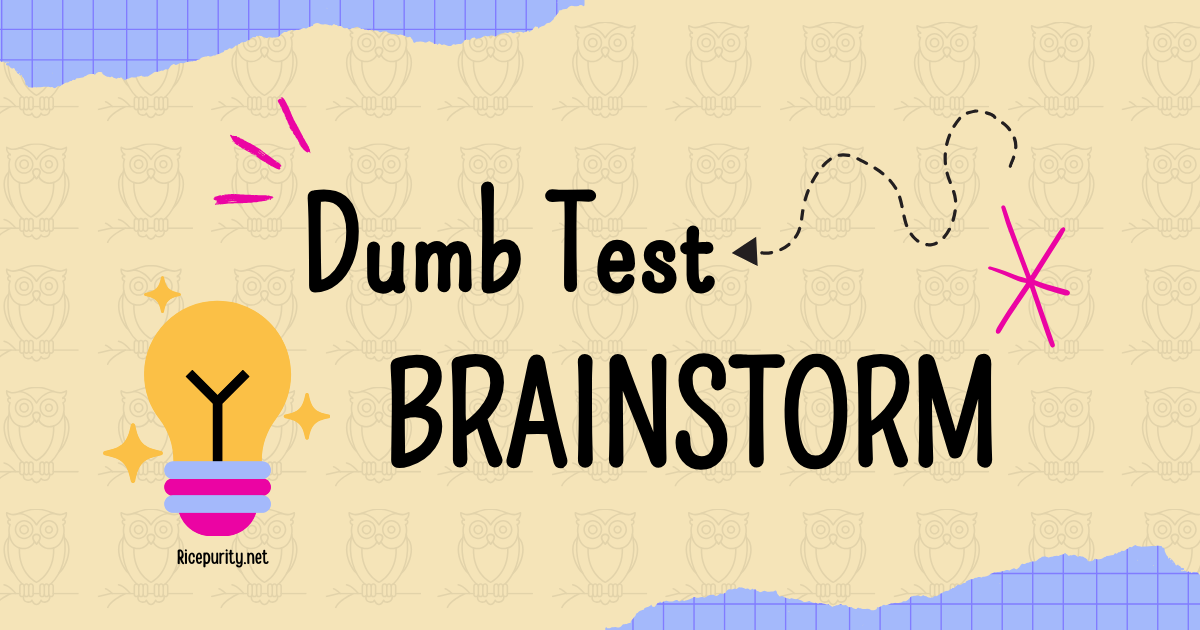 Best Dumb Test Count Your Ridiculous Moments